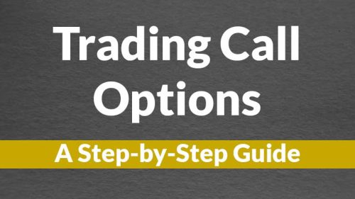 Trading Call Options: A Step-By-Step Guide Followthemoney.com