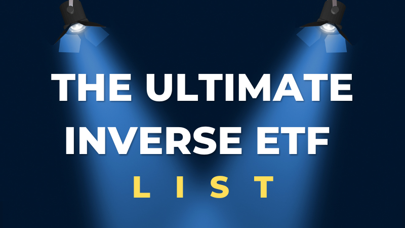 The Ultimate Inverse ETF List: A Trader’s Guide Followthemoney.com The Ultimate Inverse ETF List: A Trader’s Guide Followthemoney.com